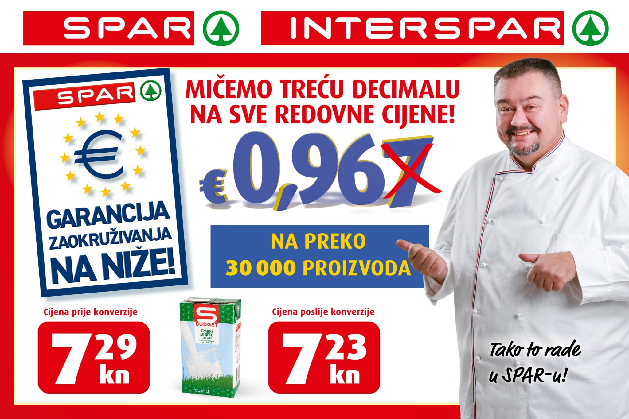 SPAR-ova GARANCIJA: Prilikom preračunavanja kuna u eure SPAR Hrvatska ...