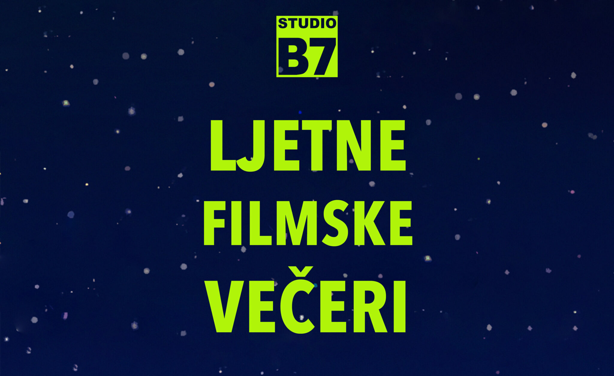 Studio B7 poziva vas na polja Hroljeva i Filmske ljetne večeri - Novi list