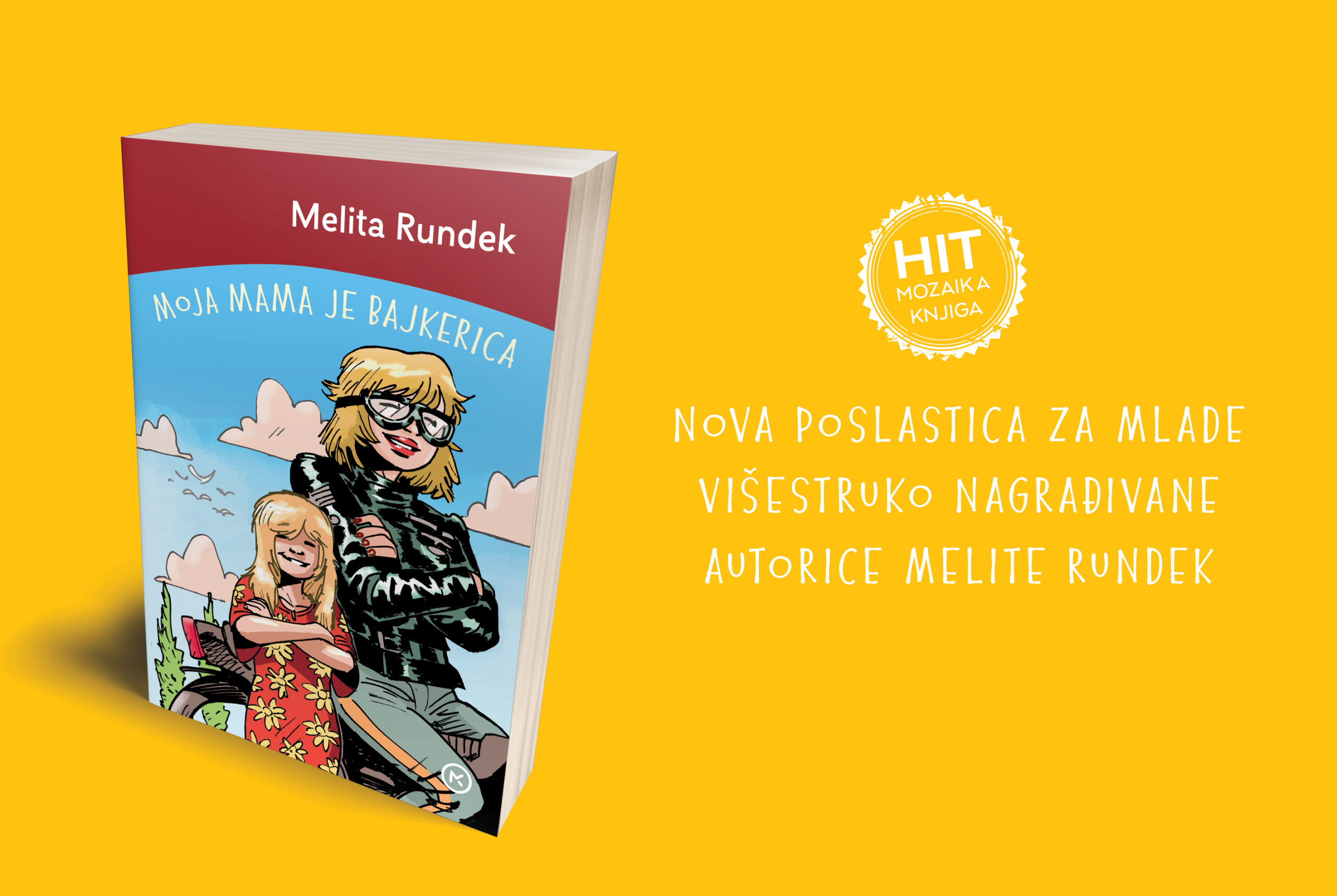 „Moja mama je bajkerica“: nagrađivana autorica Melita Rundek napisala ...