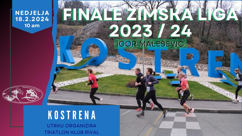 Finale Zimske Lige - Igor Malešević 23/24 ove nedjelje u Kostreni ...