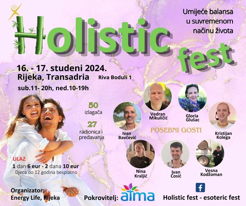 Holistic Fest za vikend u Transadriji: 'Otkrijte načine kako ostvariti cjelovitost i balansirati ...